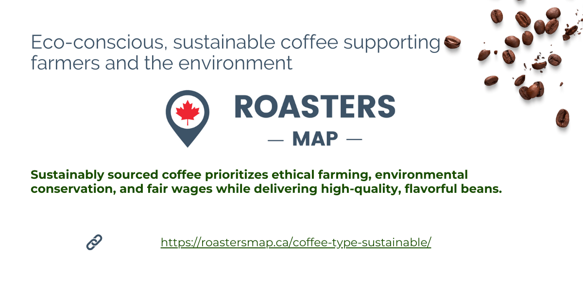 Sustainable Coffee: Ethical & Environmentally Friendly | Roasters Map